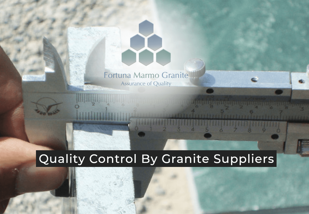 Quality Control by Granite Suppliers | Trusted Granite Supplier From India